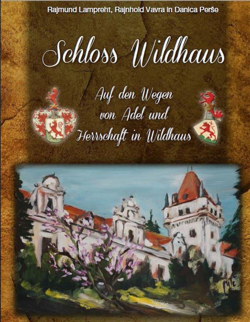 Schloss Wildhaus - Viltuški grad - Landesbibliothek - Land Steiermark